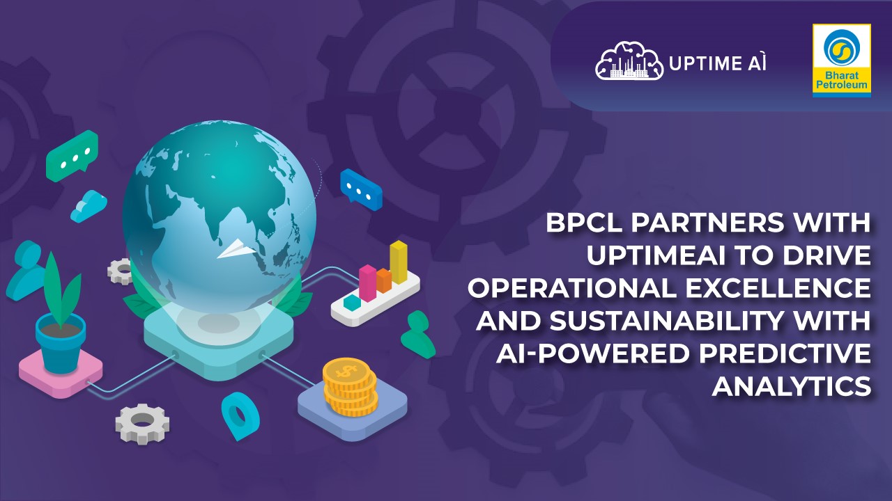BPCL & UptimeAI Partner for AI-Driven Operational Excellence